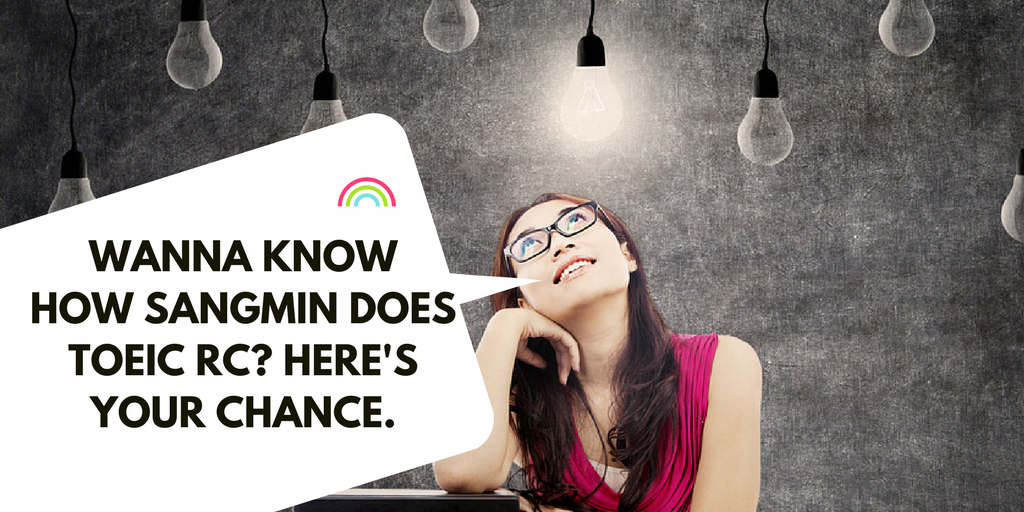 TOEIC RC: How Sangmin Does It – Choimirai School