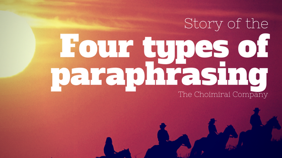 Four Types of Paraphrasing（言い換え） – Choimirai School